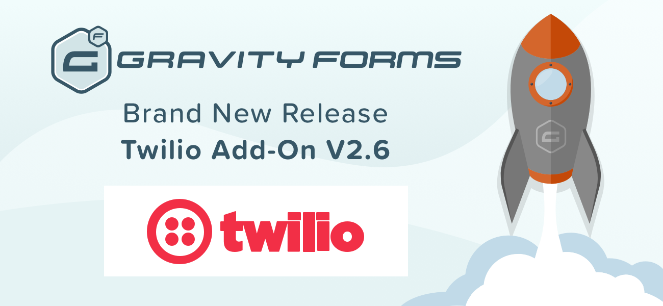 Twilio Add-On 2.6 Update - Gravity Forms