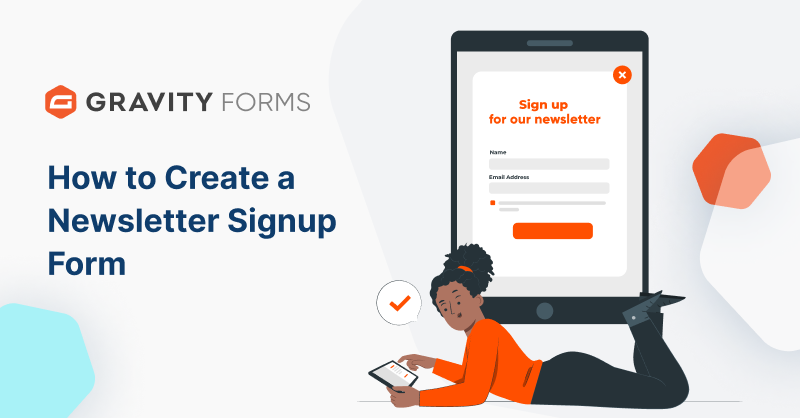 Starter Guide: How to Create a Newsletter Signup Form