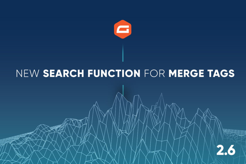 New Searchable Function for Merge Tags: 2.6
