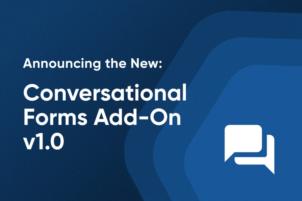 Introducing Conversational Forms Add-On v1.0