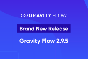 Gravity Flow Archives - Gravity Forms