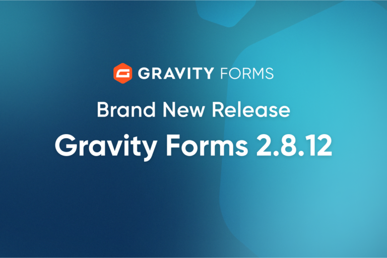 Brand New Release Gravity Forms 2 8 12 Gravity Forms