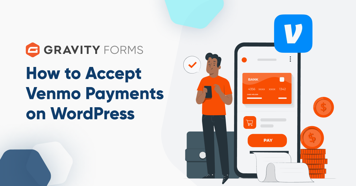 How to Accept Venmo Payments on WordPress - Gravity Forms