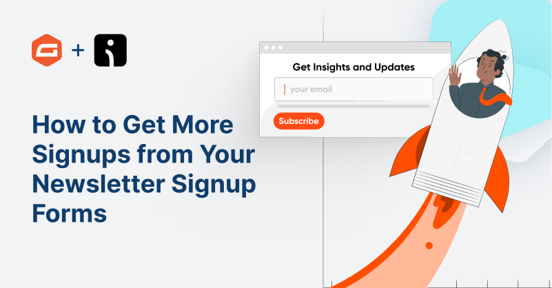 How to Get More Signups from Your Newsletter Signup Forms - Gravity Forms