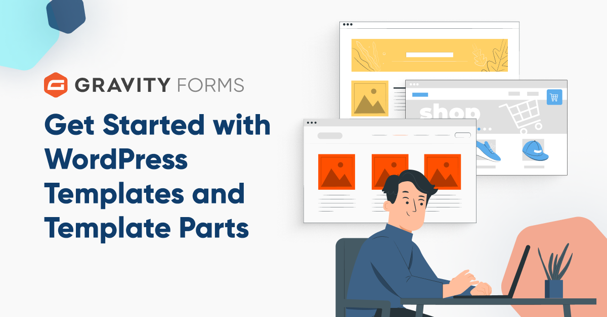 Intro to WordPress Templates and Template Parts in the Site Editor