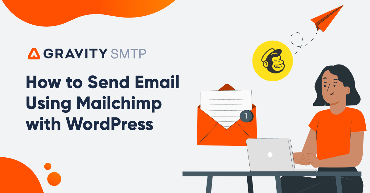 How to Send WordPress Email Using Mailchimp Transactional - Gravity Forms