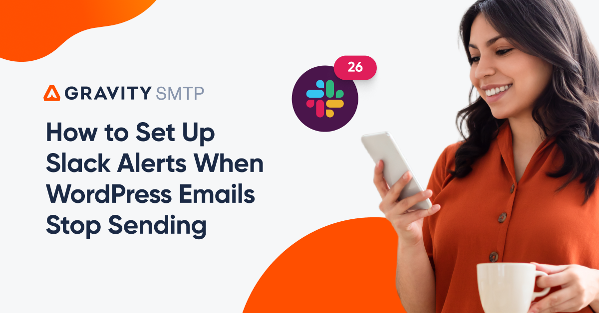 Gravity SMTP: How to Set Up Slack Alerts for WordPress Emails