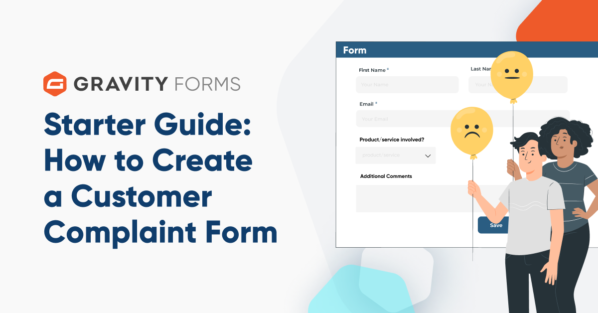 Starter Guide: How to Create a Customer Complaint Form - Gravity Forms