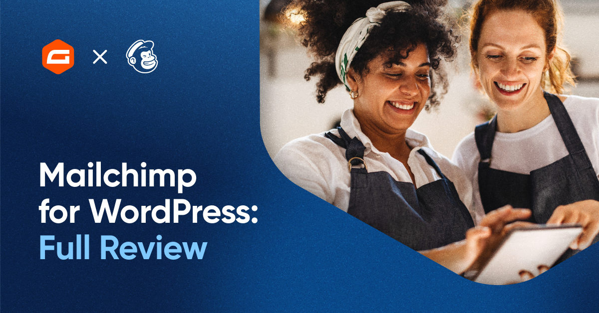 Mailchimp for WordPress: A Full Review (Features, Pricing, Setup)
