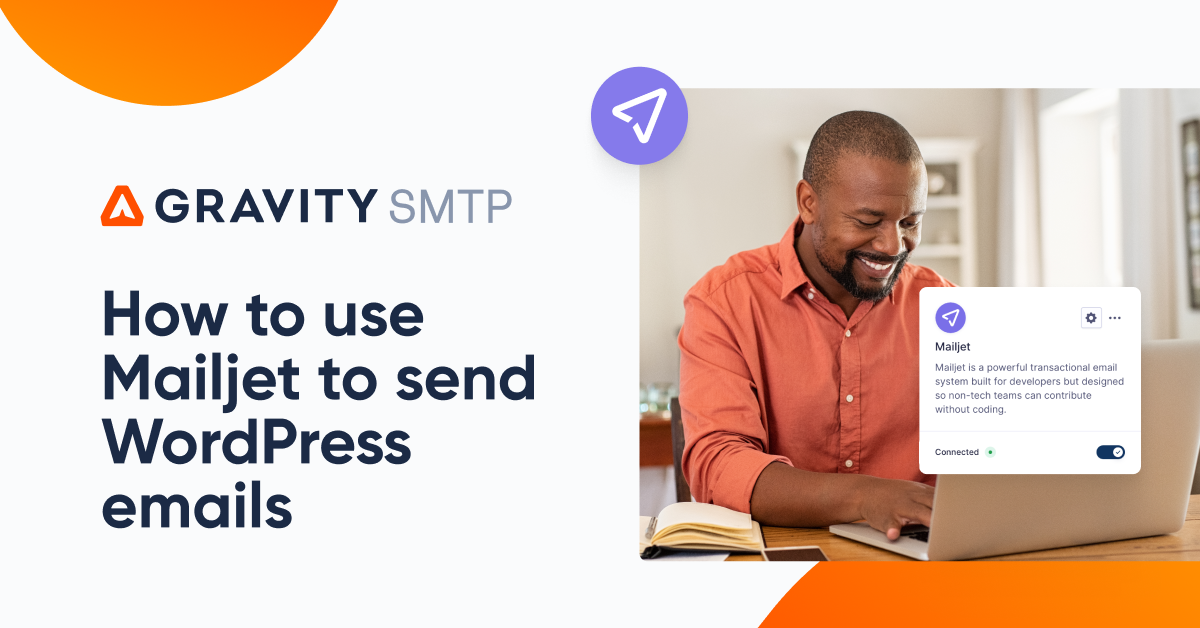 How to Use Mailjet to Send WordPress Emails - Gravity Forms